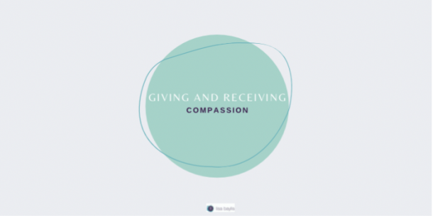 Giving and Receiving Compassion - Lisa Baylis